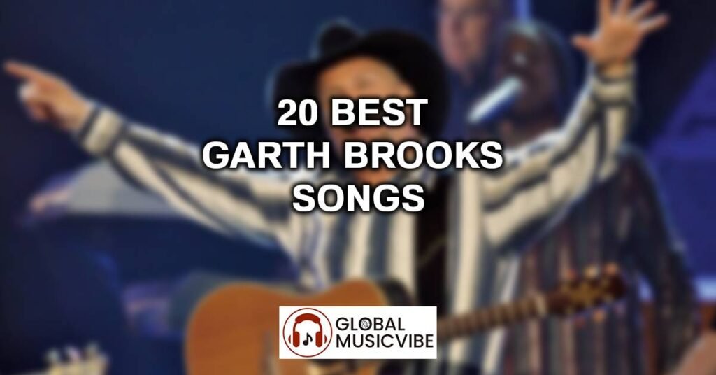 20 Best Garth Brooks Songs (Greatest Hits)