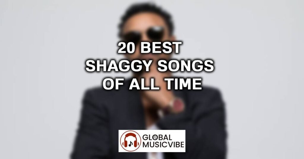 20 Best Shaggy Songs of All Time (Greatest Hits)