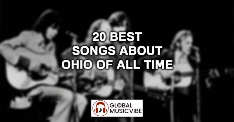 20 Best Songs About Ohio of All Time